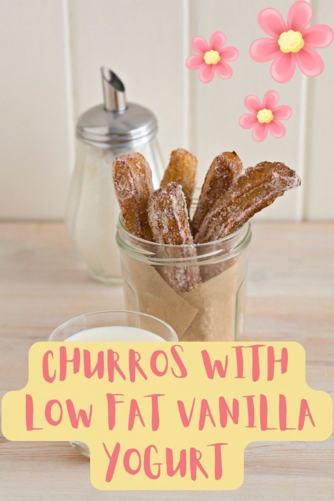 Churros With Low Fat Vanilla Yogurt Recipe - Claire Justine