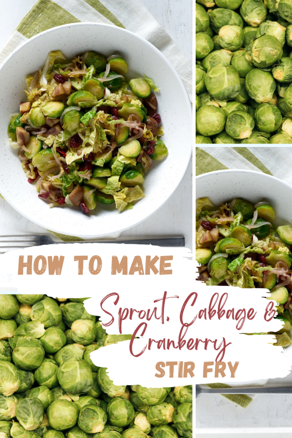 Sprout, Cabbage & Cranberry Stir Fry - Claire Justine